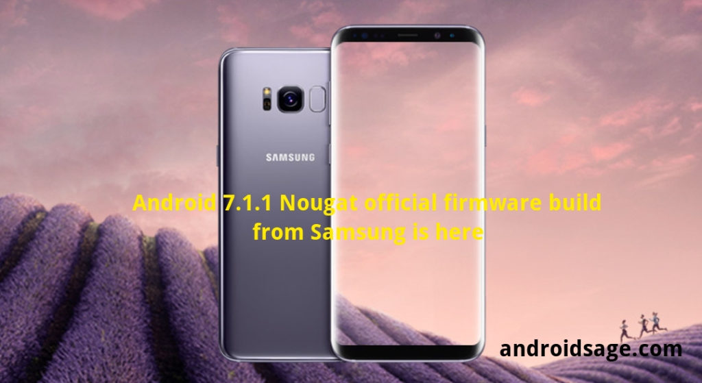 Samsung's first official Android 7.1.1 Nougat firmware build [Download now]
