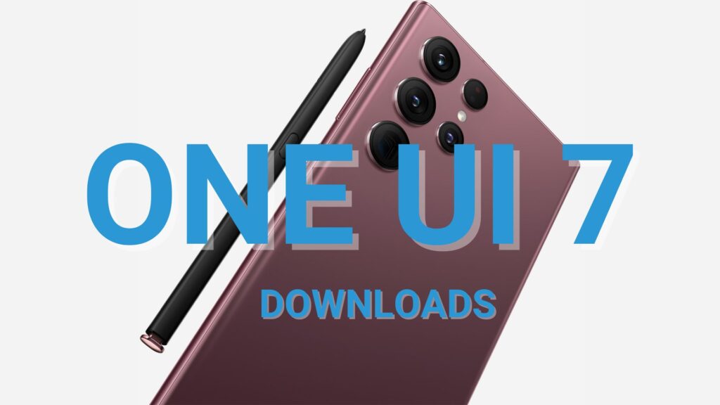 How to update Samsung Galaxy S22 Series to One UI 7 Stable Firmware ...